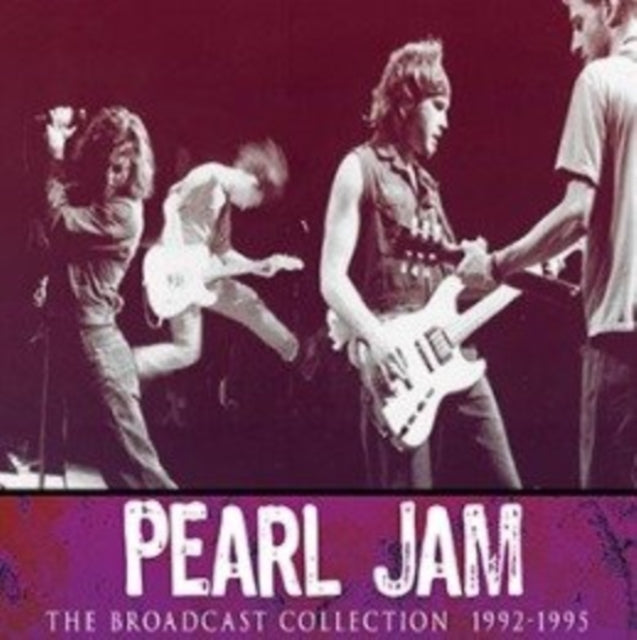 Pearl Jam - The Broadcast Collection 1992-1995 - 4 CD Box Set ...